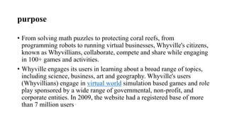 Whyville | PPTX