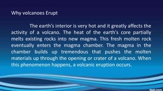 Why volcanoes erupt? | PPTX
