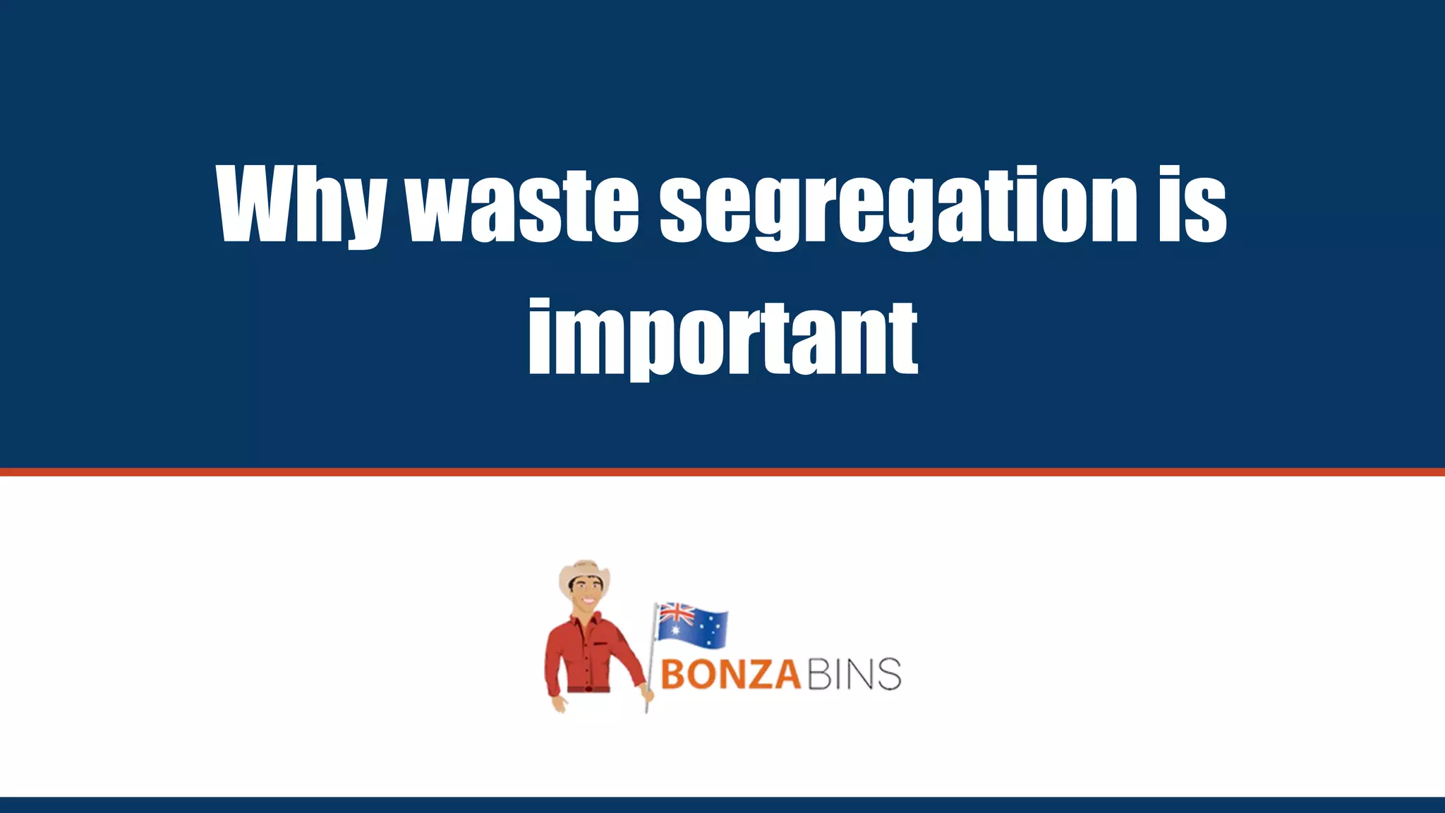 Why Waste Segregation is Important - Bonza Bins | PDF