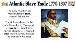 Atlantic Slave Trade - why was the slave trade abolished? | PPT