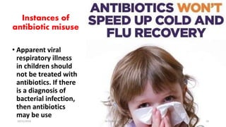 WHY WE MISUSE ANTIBIOTICS | PPTX