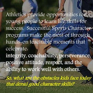 Why we need sports character development | PPTX | Parenting Teens ...