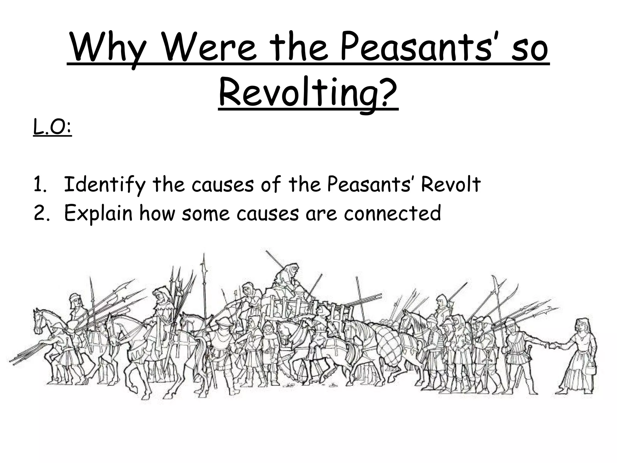 PRESENTATION: Why were the peasants "revolting"? | PDF