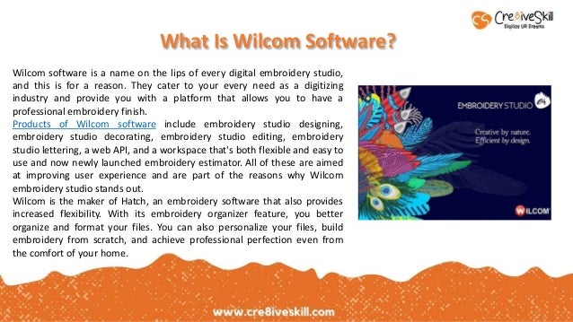 Wilcom Embroidery Software Leading The Embroidery Digitizing Industry | PPTX
