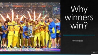Why winners win - Manjari.pptx