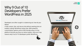 Why 9 Out of 10 Developers Prefer WordPress in 2025 | PPT