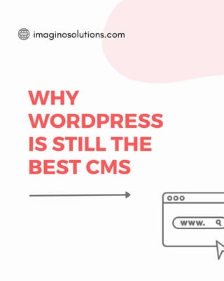 Why WordPress Is Still The Best CMS.pdf