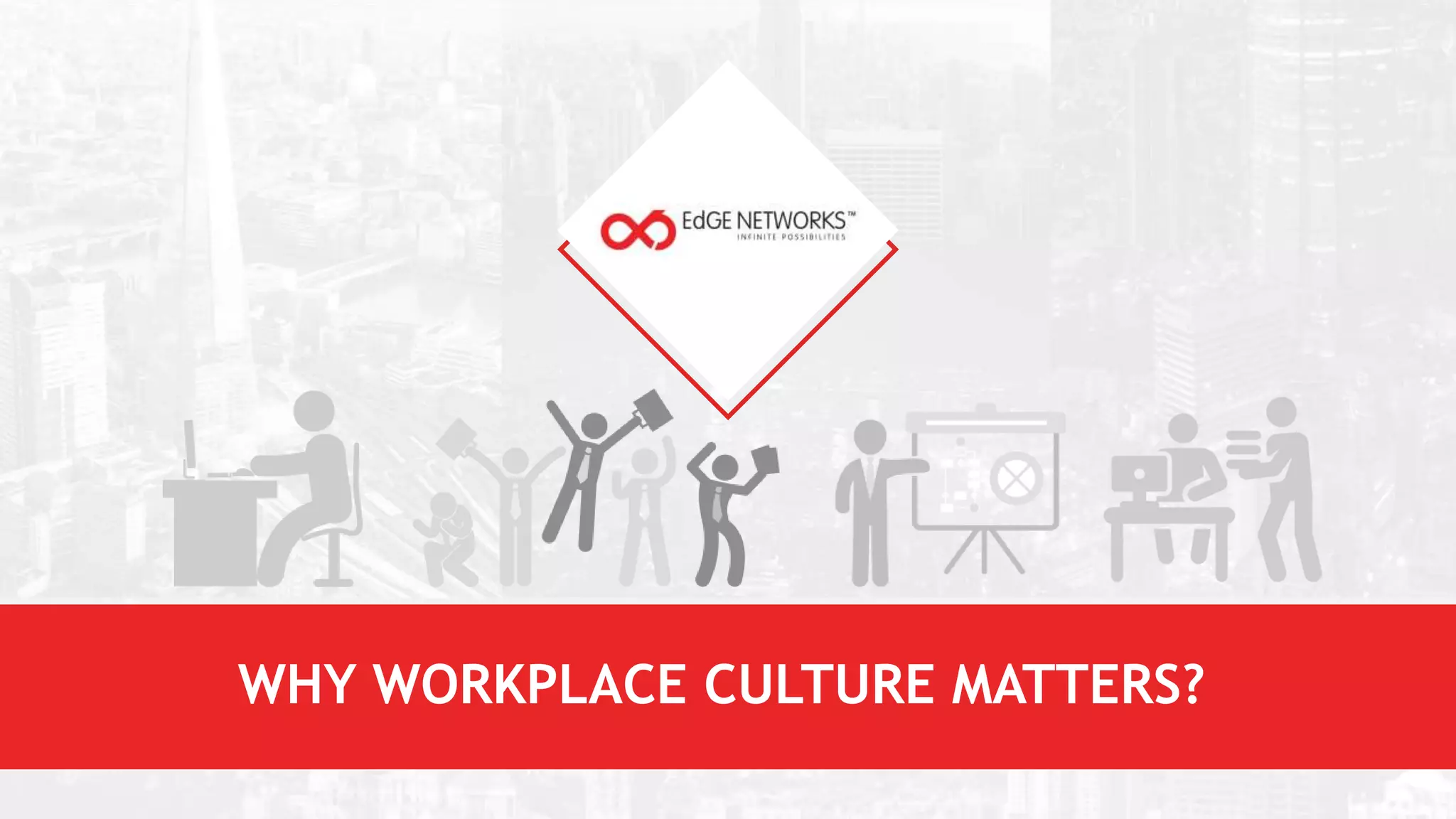 Why workplace culture matters? | PPTX