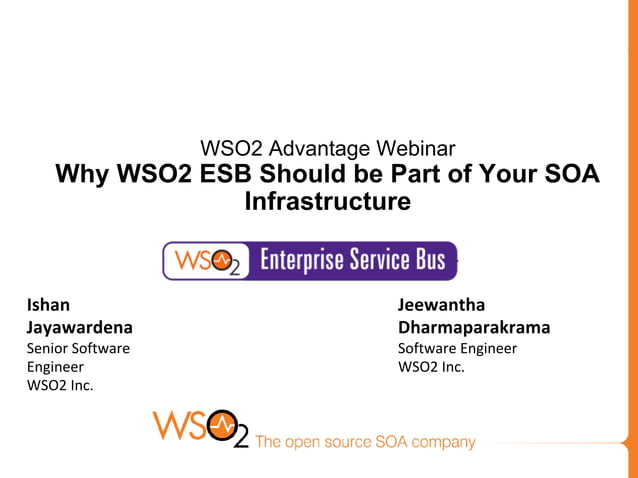 Why the WSO2 ESB should be part of your SOA infrastructure | PPT