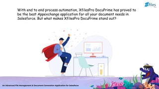 Why XfilesPro Docuprime is Your Unmatched Auto Doc Gen Expert for Salesforce | PPT