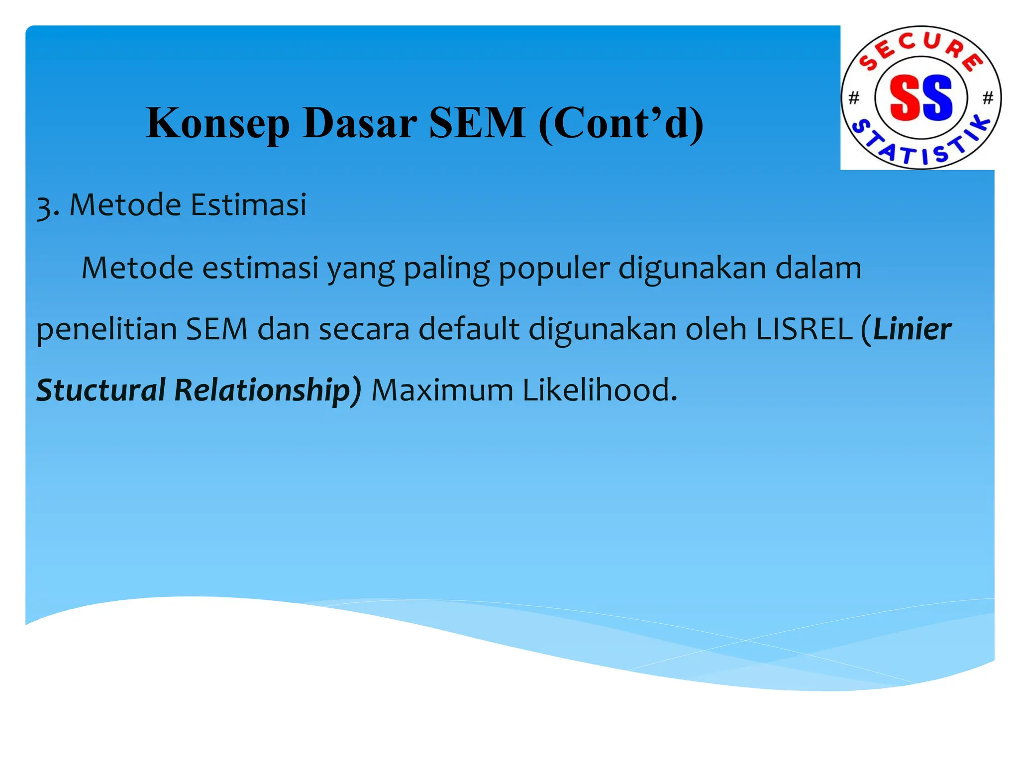 Mengapa memilih menggunakan Structural Equation Model 1.pdf