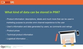 Why you need PIM and how to choose it. | PPTX
