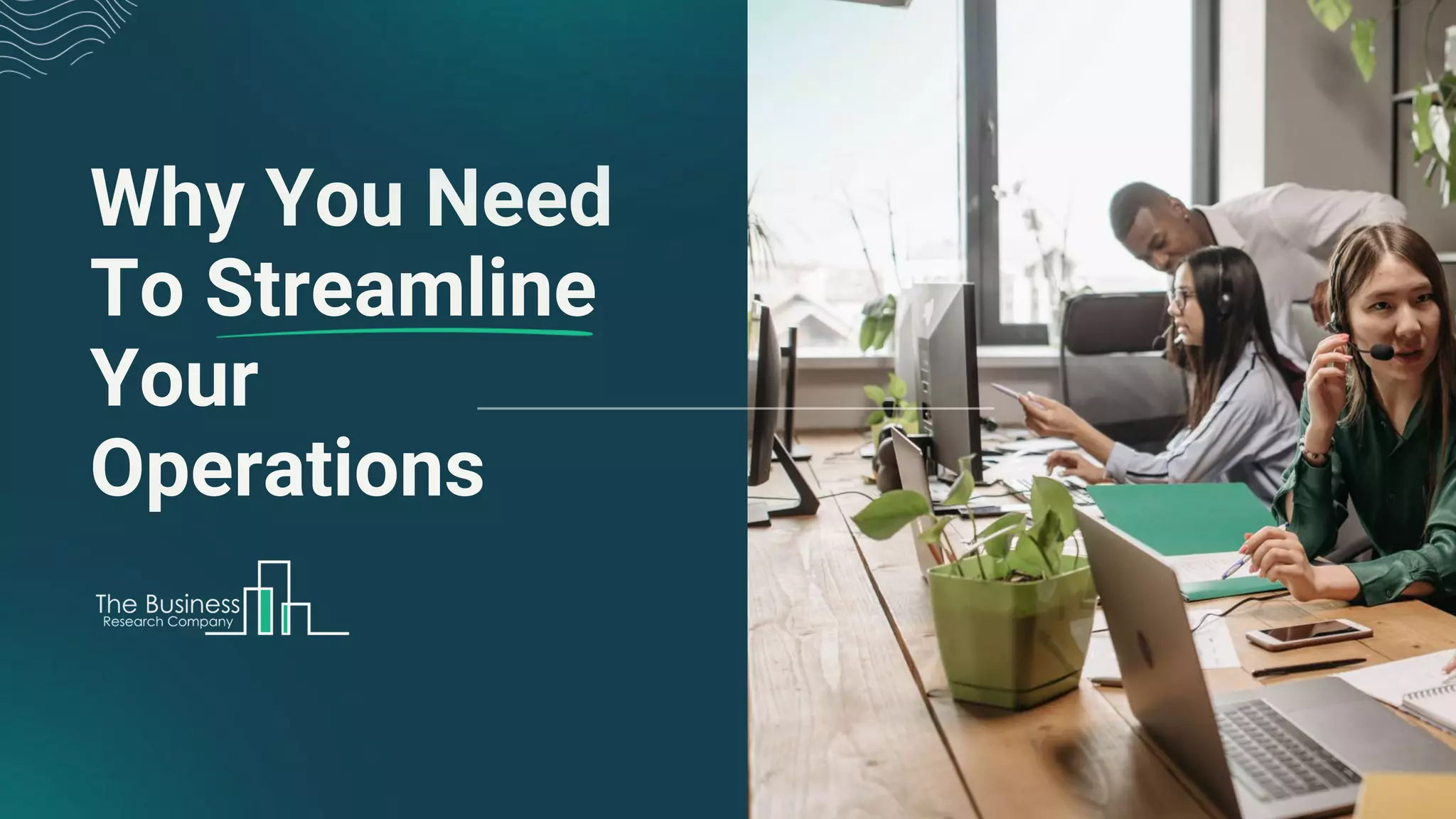 Why You Need To Streamline Your Operations | PPT