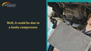 Why Your VW AC Compressor May Be Failing & How To Fix It | PPTX