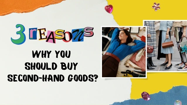 Why You Should Buy Second Hand Goods? | PDF