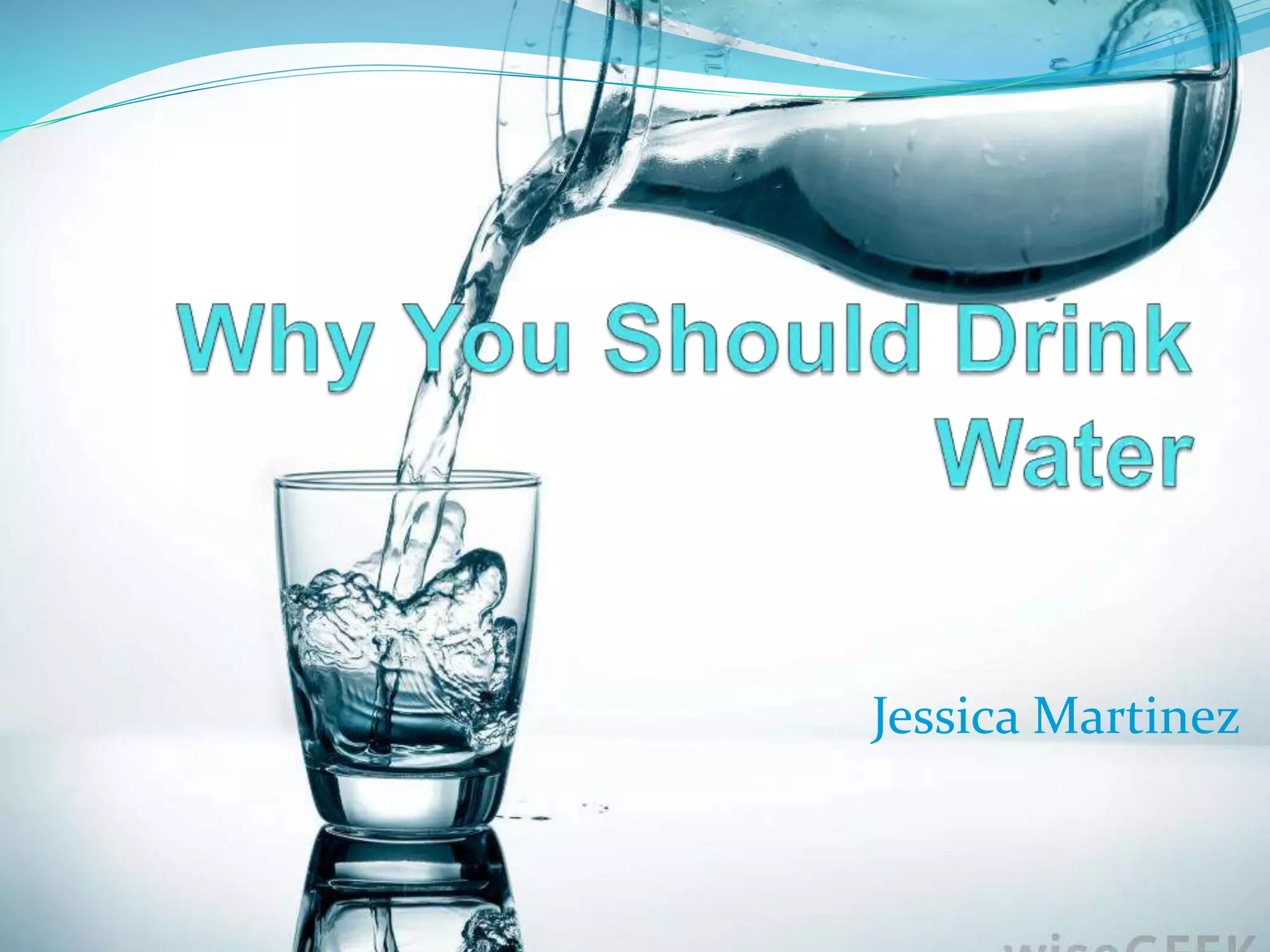 Why you should drink water | PPT