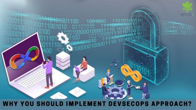 Why You Should Implement DevSecOps Approach? | PPT