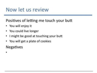 Why You Should Let Me Touch Your Butt | PPTX