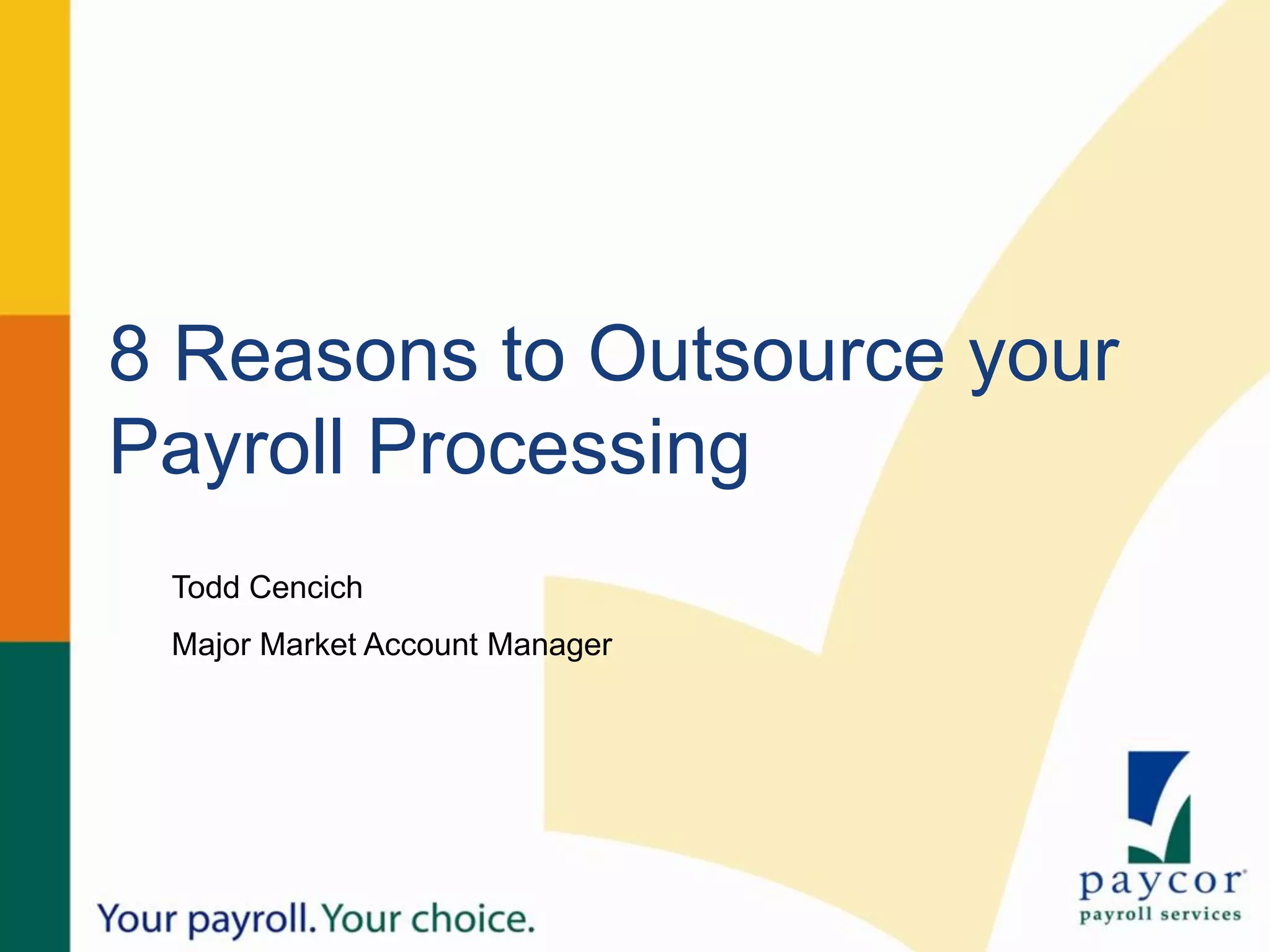 Why You Should Outsource Your Payroll | PPT