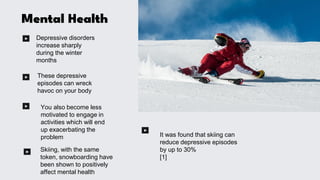 why you should snowboard and skii Presentation.pdf
