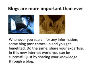Why you should start a blog | PPTX | Business | Business and Finance