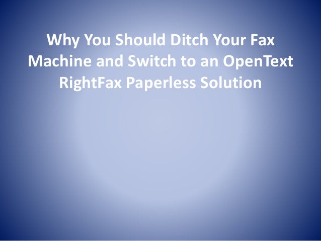 Why you should switch to right fax