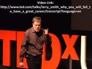 Why you will fail to have a great career larry smith visual summary | PPTX