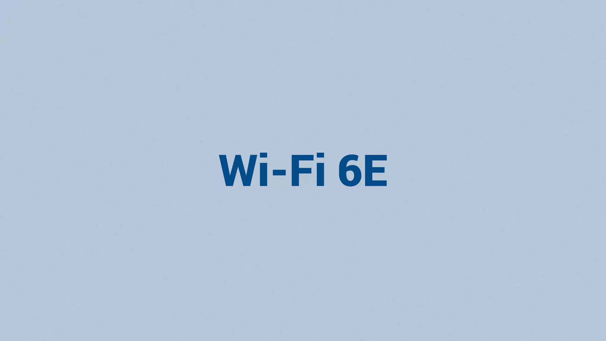 Wi-Fi 6E.pptx