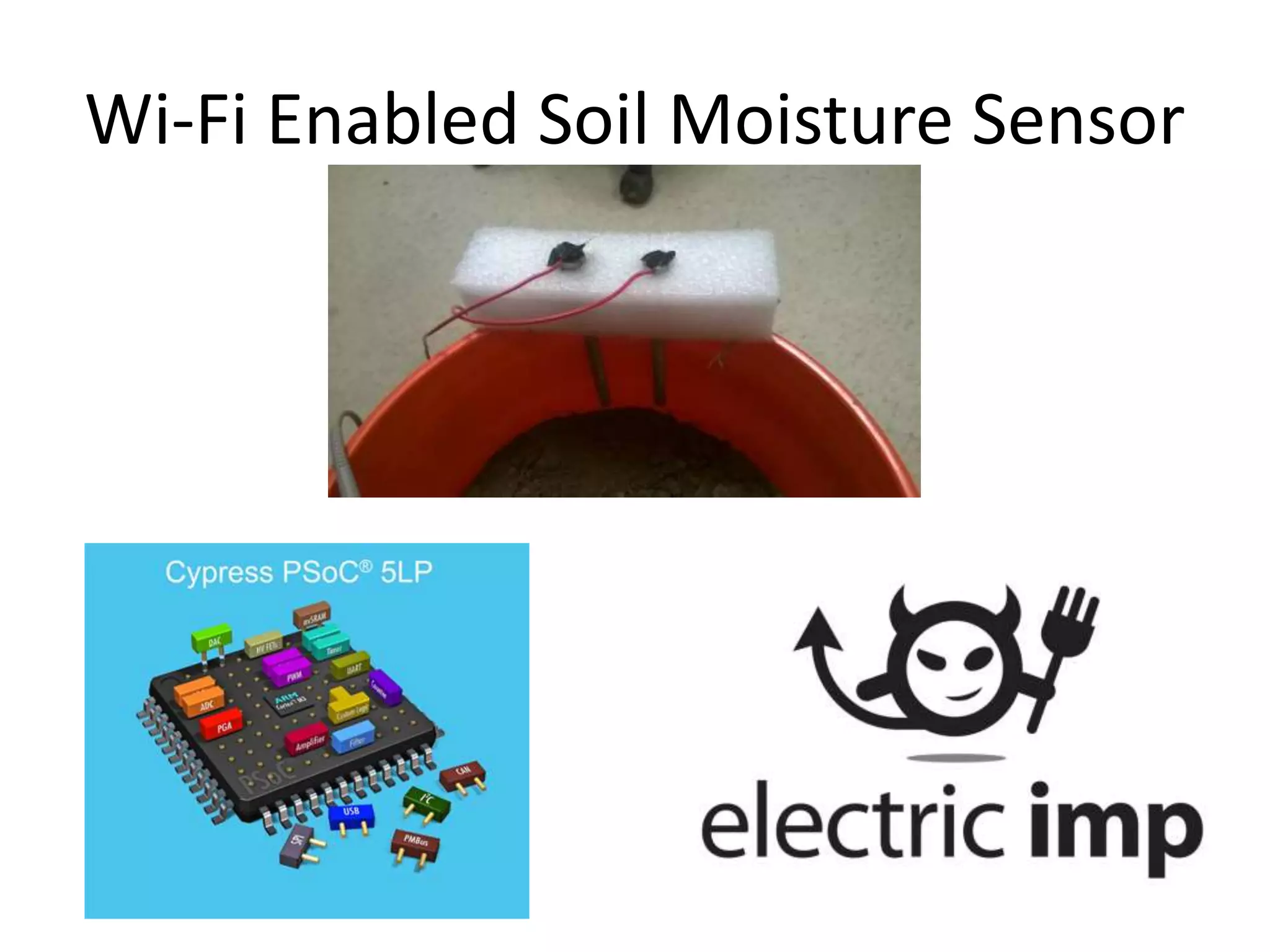 Wi Fi Enabled Soil Moisture Sensor | PPT