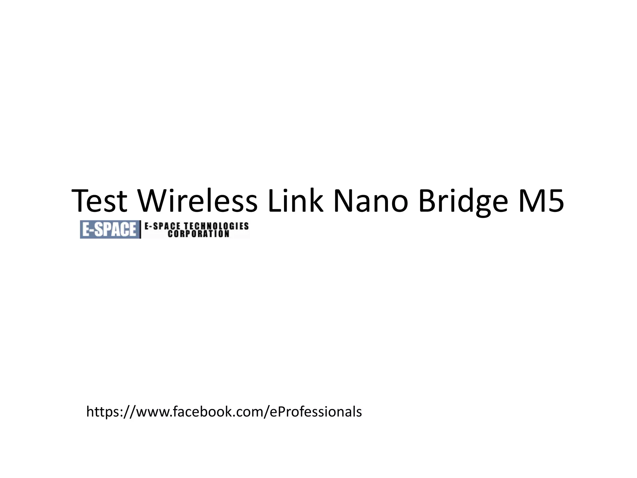 Wi-Fi Link 42KM with Nano Bridge M5 | PDF