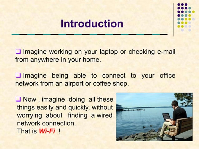 Wi-Fi technology presentation | PPSX | Internet | Computing