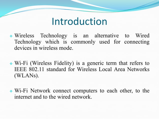 Wi fi technology ppt mine | PPTX | Computer Networking | Computing
