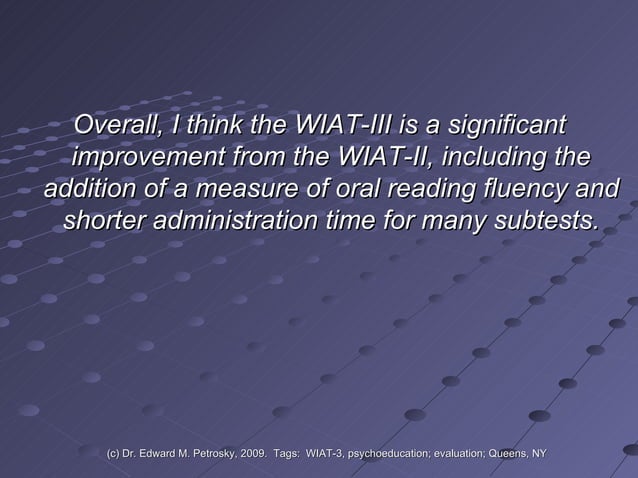 WIAT-III A Primer | PPT | Standardized Testing | Educational Assessment