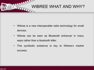 Wibree Technology New Version 2017 | PPT