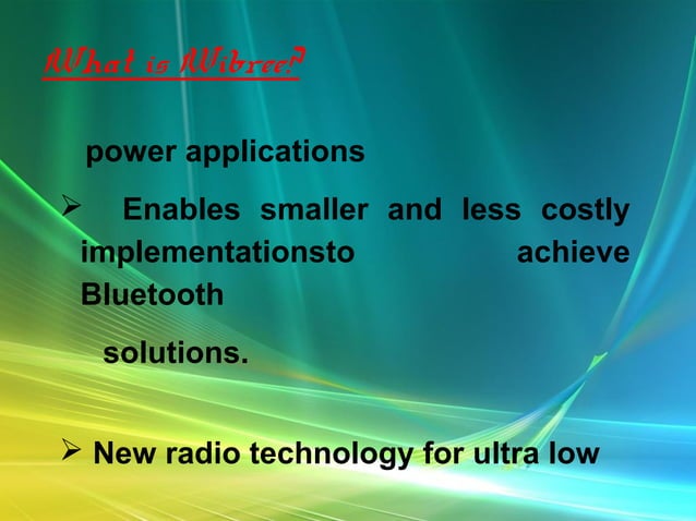 Wibree | PPT | Consumer Electronics | Technology & Computing
