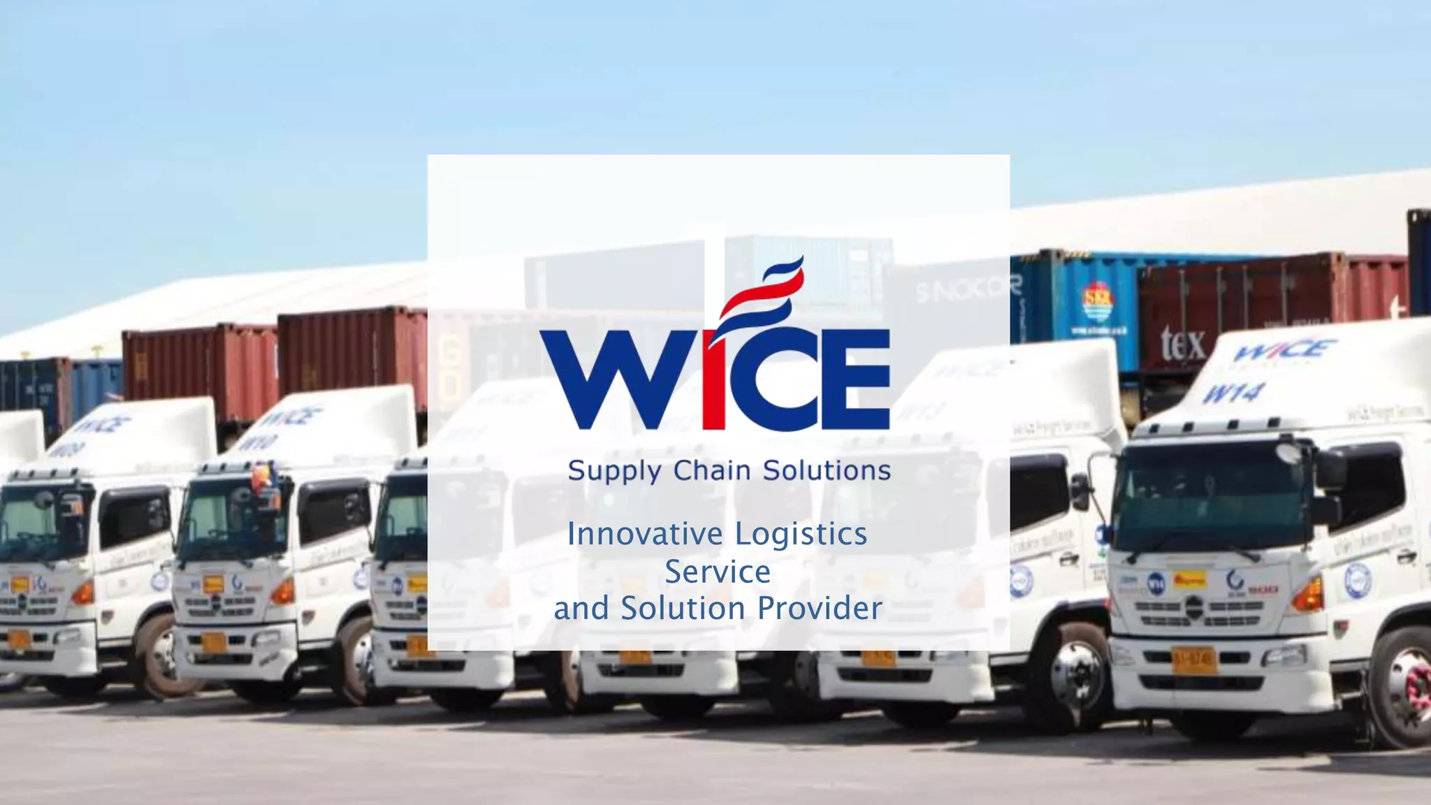 WICE Logistics company profile | PPTX