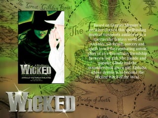 Wicked The Musical! | PPT
