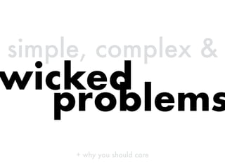 Simple, Complex, and Wicked Problems | PDF