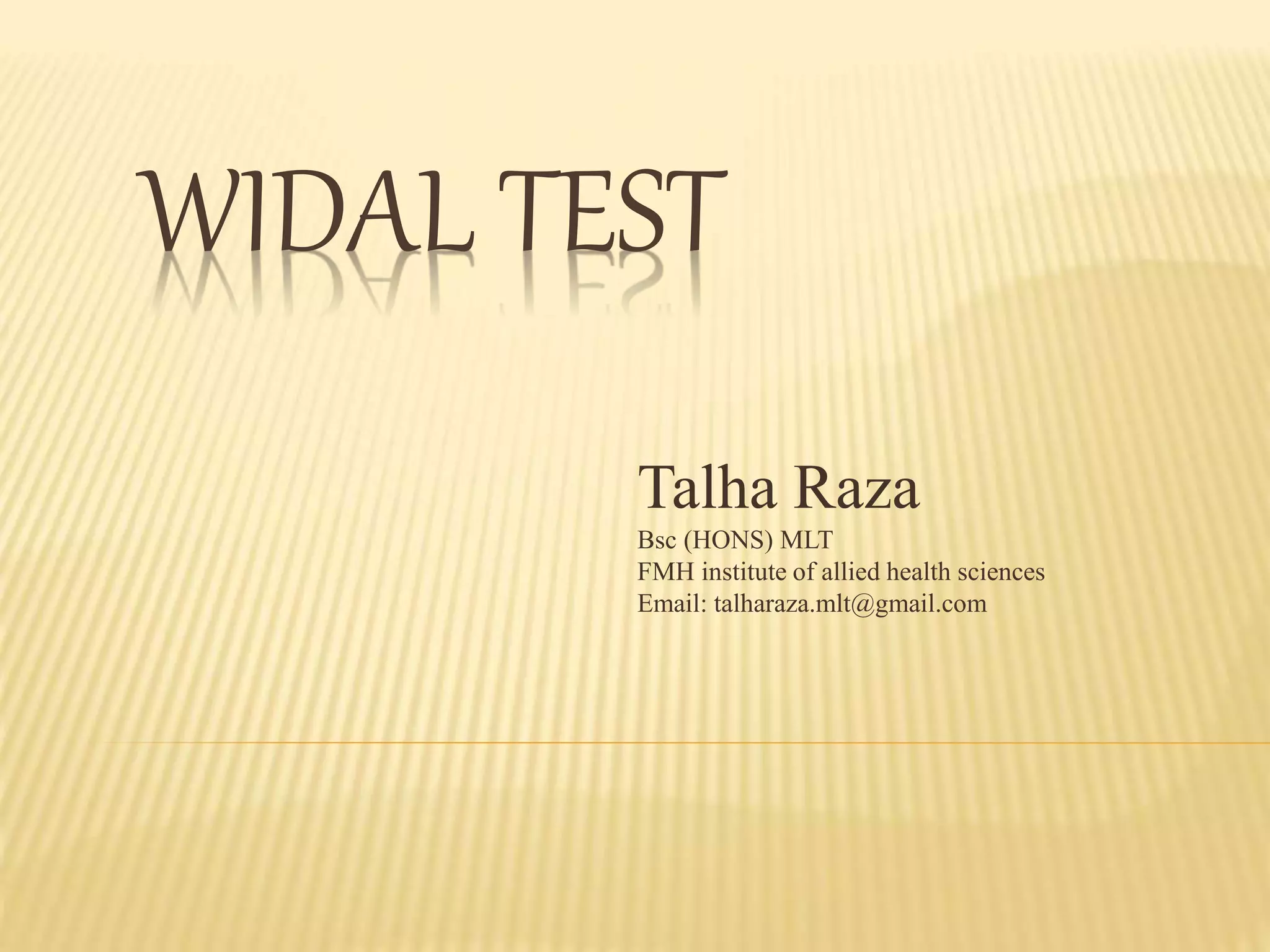 Widal test | PPTX
