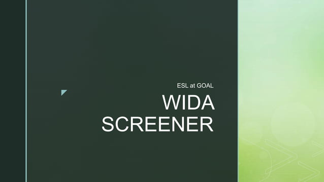 Wida Screener ESL 1 | PPTX