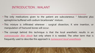 Wide Awake Technique for hand surgery--introduction #dr_azanki | PPT