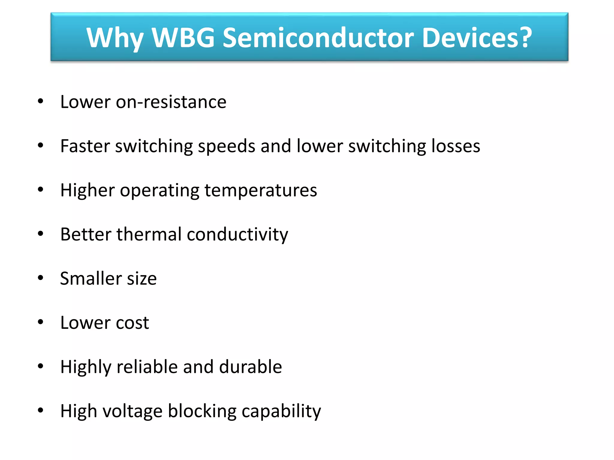 Wide bandgap semiconductor | PPTX