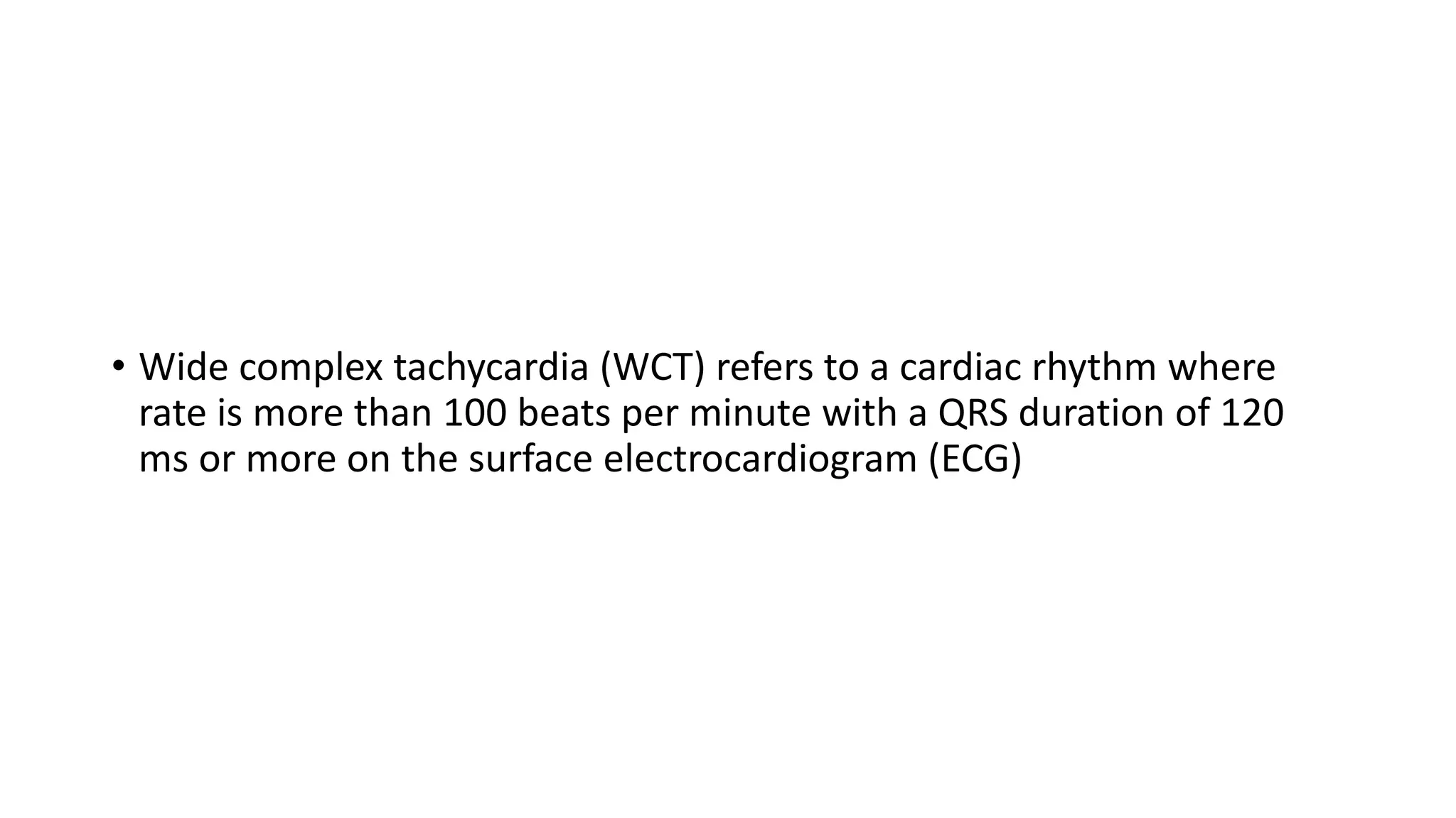Wide complex tachycardia | PPTX