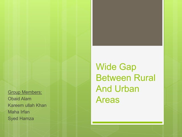 Wide gap between rural and urban areas of Pakistan | PPT