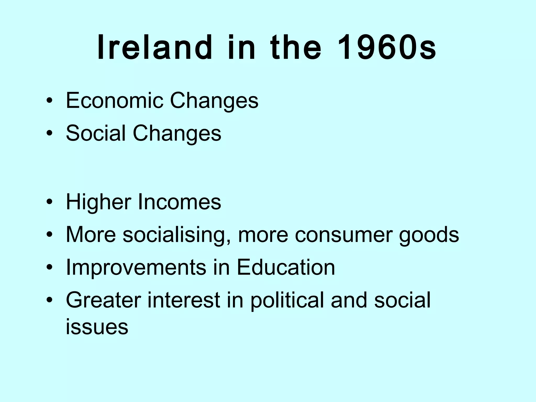 Widening horizons Ireland in the 1960s revision | PPT
