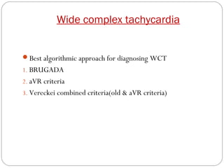 WIDE QRS TACHYCARDIA | PPT