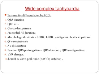 WIDE QRS TACHYCARDIA | PPT