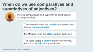 Grammar for comparatives and superlatives wider world | PPT