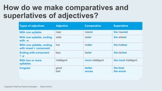 Grammar for comparatives and superlatives wider world | PPT