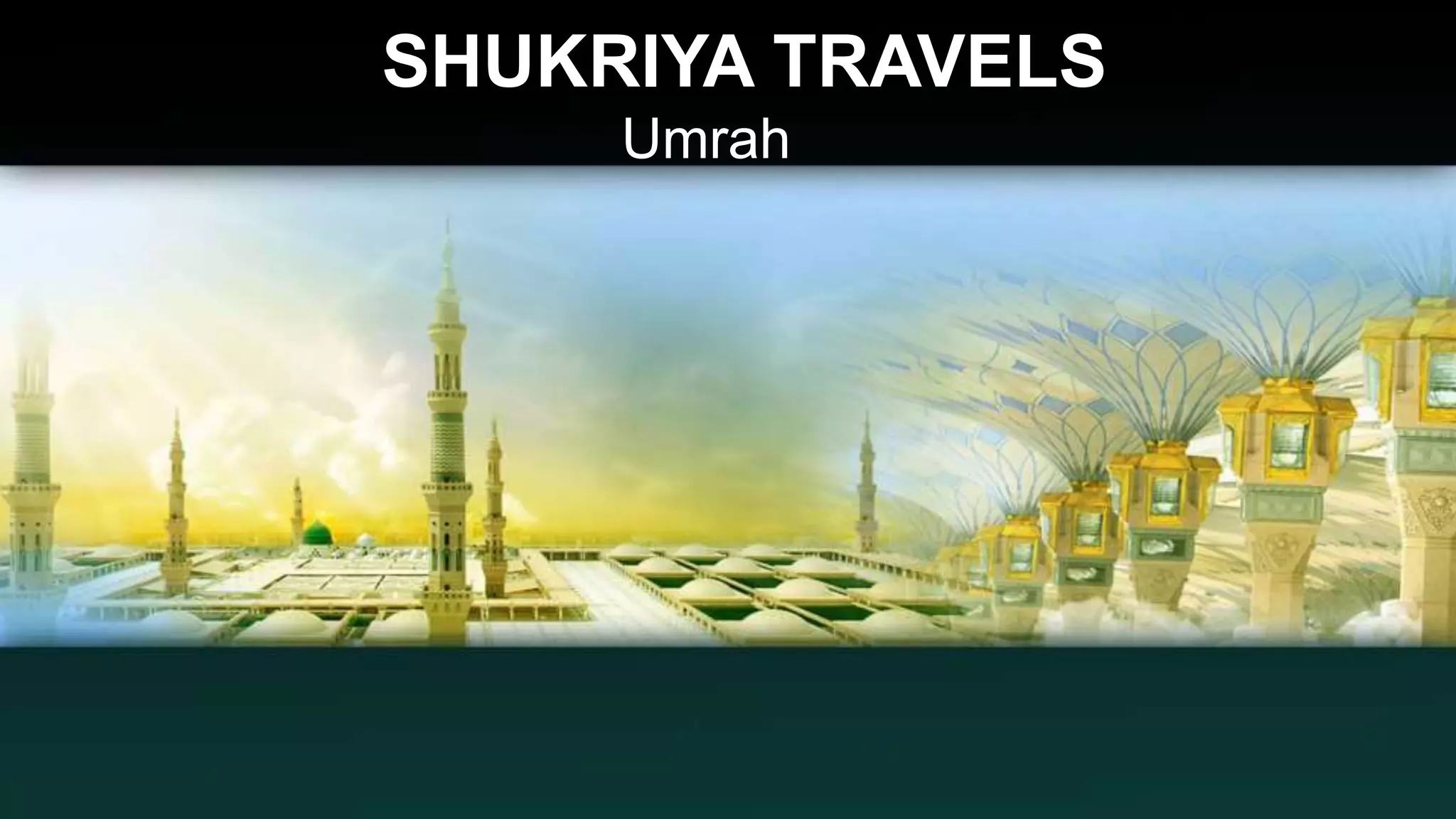 Shukriya Travels Visa Presentation | PPTX